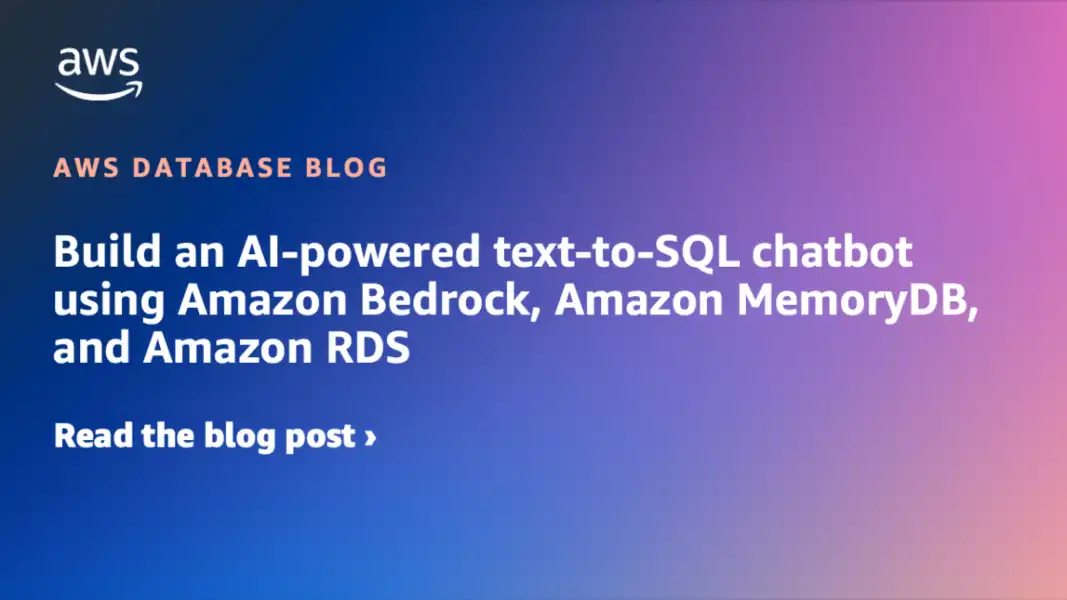 Build an AI-powered text-to-SQL chatbot using Amaz... - AINave
