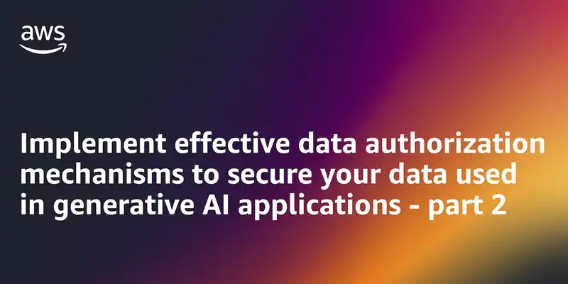 Implement effective data authorization mechanisms ... - AINave