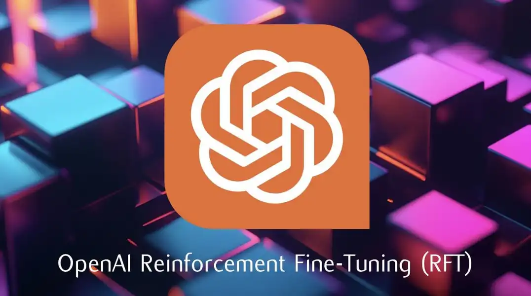OpenAI Introduces Reinforcement Fine-Tuning (RFT) ... - AINave