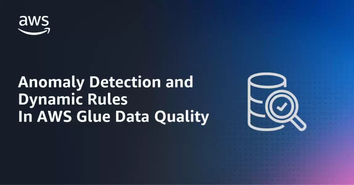 Use anomaly detection with AWS Glue to improve dat... - AINave
