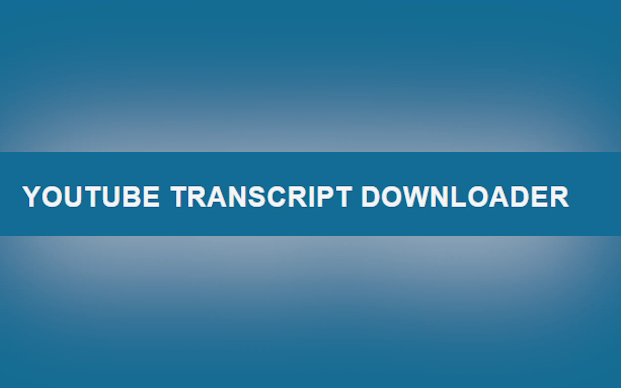 YOUTUBE TRANSCRIPT DOWNLOADER - AI Tool Information, Latest Updates and ...